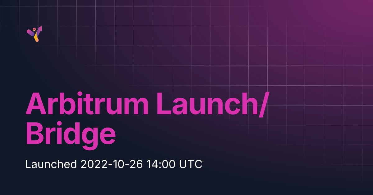 Arbitrum Launch/Bridge | Yieldification (YDF)